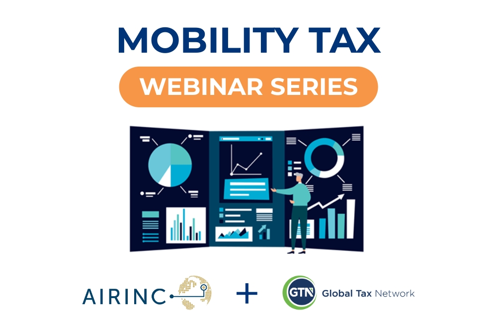 Master the Fundamentals and Beyond: Join Our Summer Webinar Series on Global Mobility Taxation